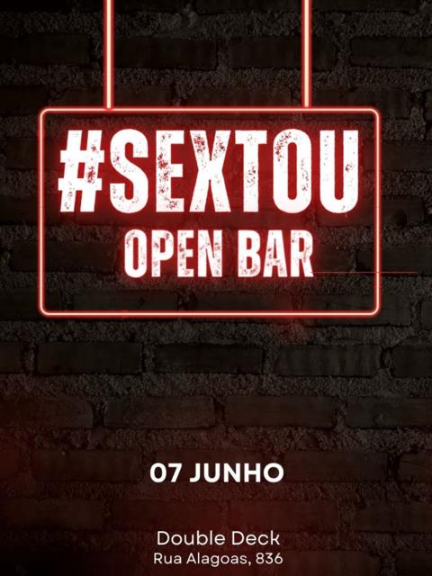 SEXTOU - OPEN BAR PREMIUM (07.06)