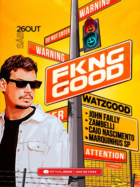 Fkng Good no Privilège Juiz de Fora - Evento ON