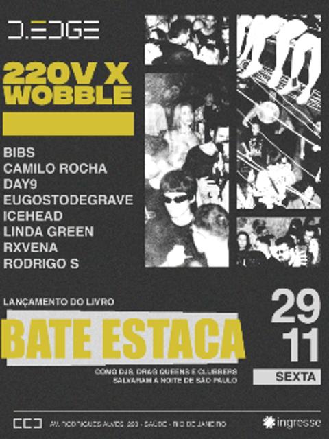D-edge Presents 220v & Wobble em Rio de Janeiro - Evento ON