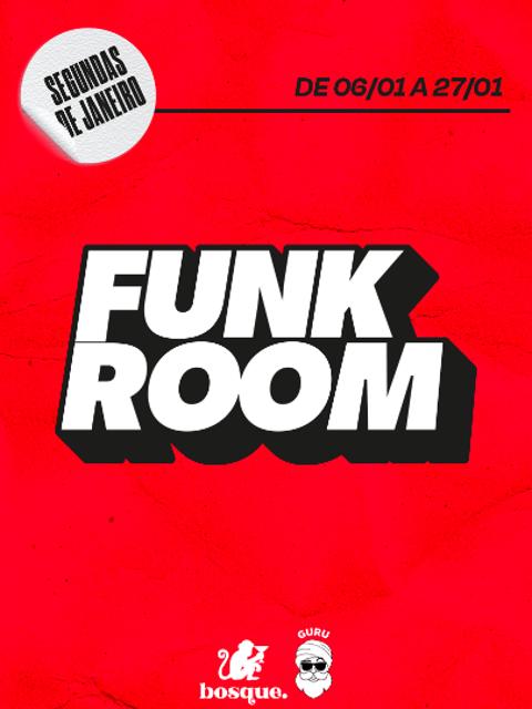 [20/01] Funk Room com Ramon Sucesso | Bosque