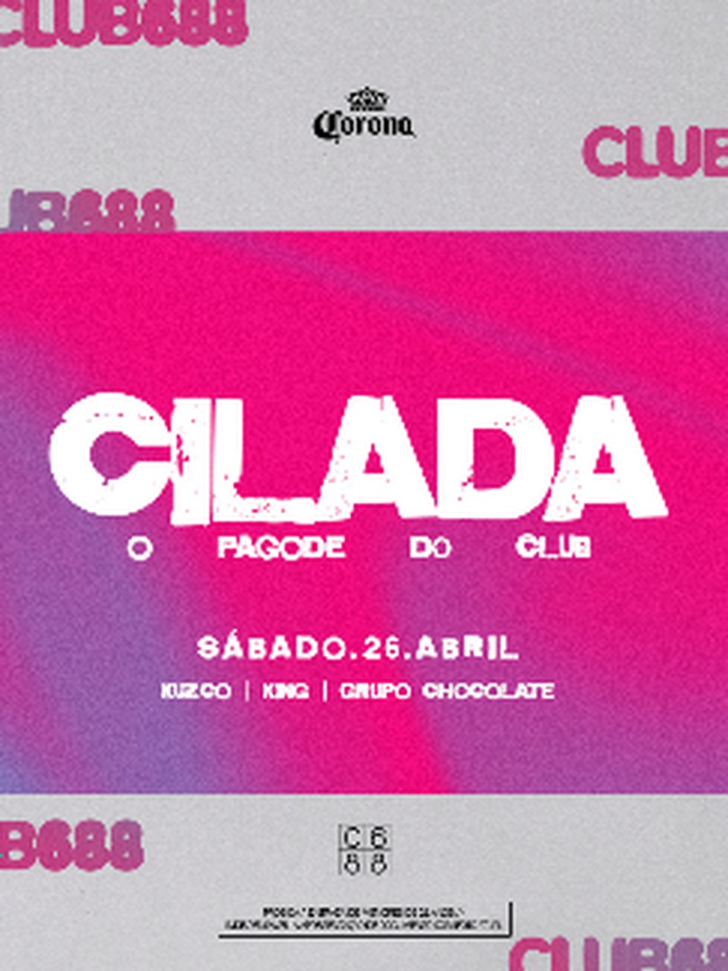 CILADA | 26/04 | Club688